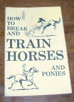 "Professor Jesse Beery Pamphlet How to Break and Train Horses and Ponies"